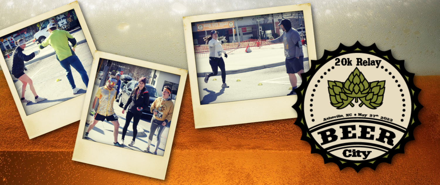 Beer City Relay in Asheville, NC - Kick It Event Management